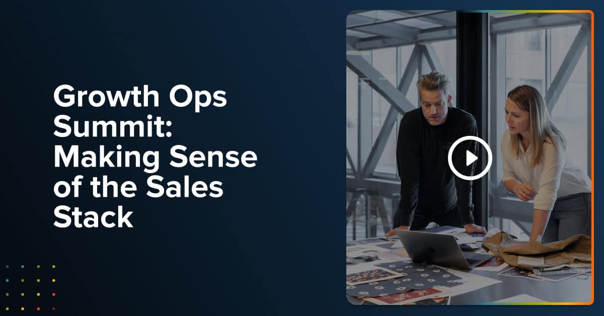Growth Ops Summit: Making Sense of the Sales Stack - Fullcast
