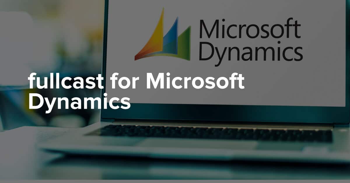 Fullcast For Microsoft Dynamics Fullcast