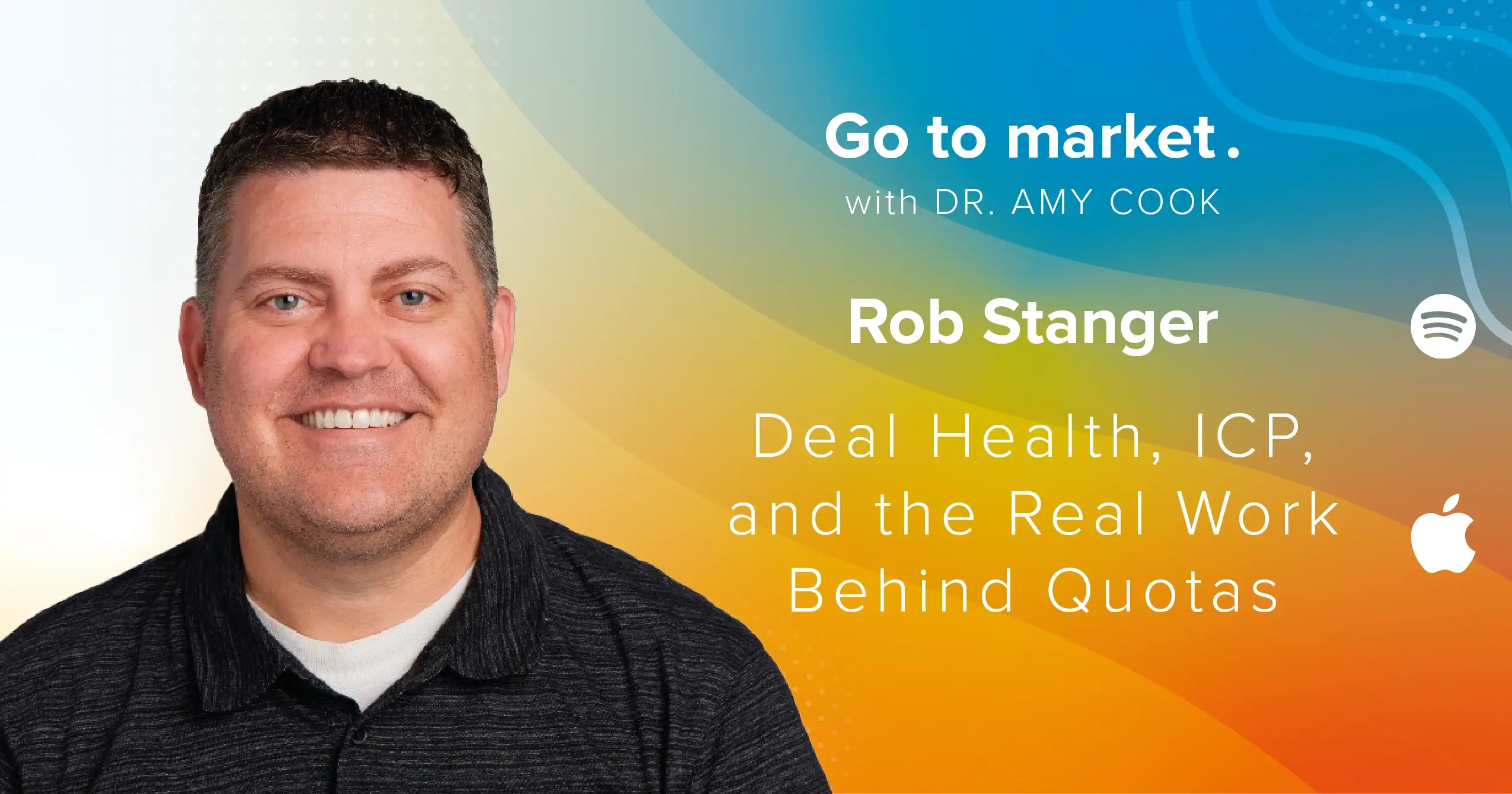 Rob Stanger: Deal Health, ICP, and the Real Work Behind Quotas- Fullcast